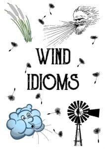 31 wonderful wind idioms - ESL Vault